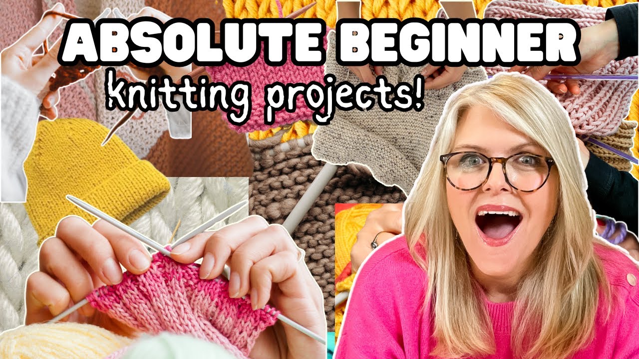 12 KNITTING Projects for the ABSOLUTE Beginner | With VIDEO Tutorial LINKS