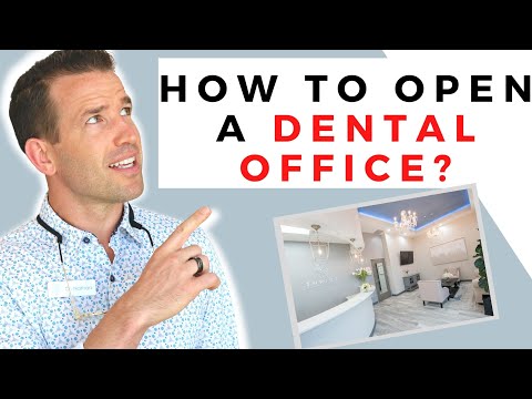How to Open a Dental Office...or Orthodontic Office