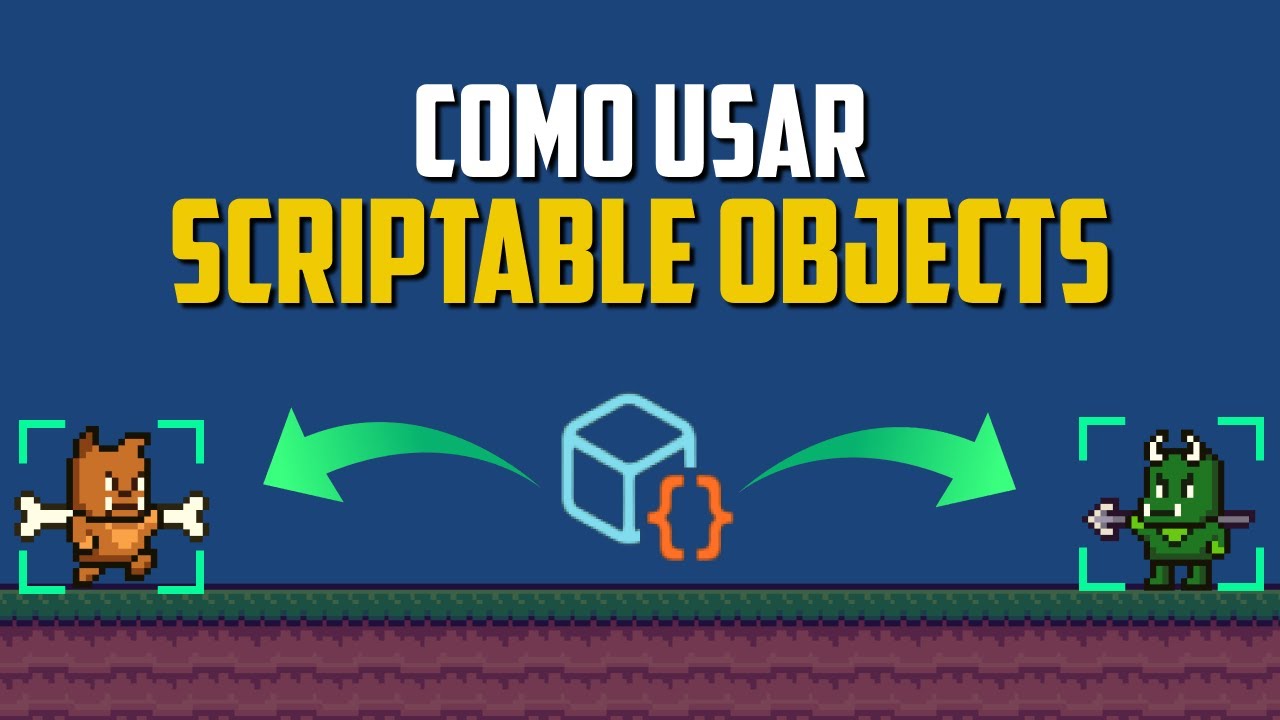 Aprenda como usar SCRIPTABLE OBJECTS na Unity