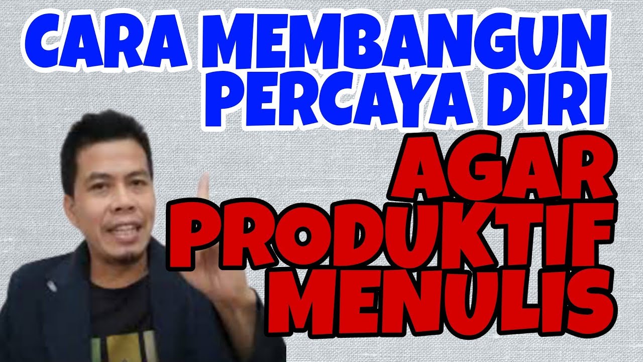 CARA MOTIVASI DIRI AGAR PRODUKTIF MENULIS BUKU