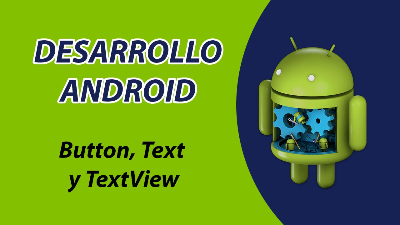 Botón, Toast y TextView en Android Studio