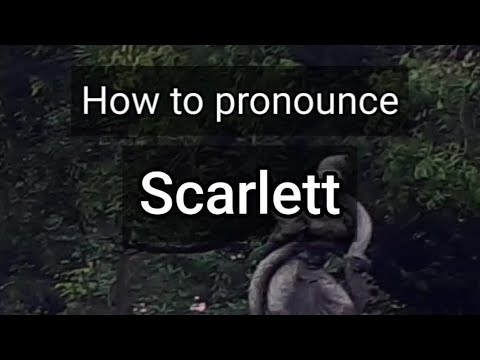 How to Pronounce Scarlett