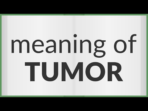 Tumor | meaning of Tumor