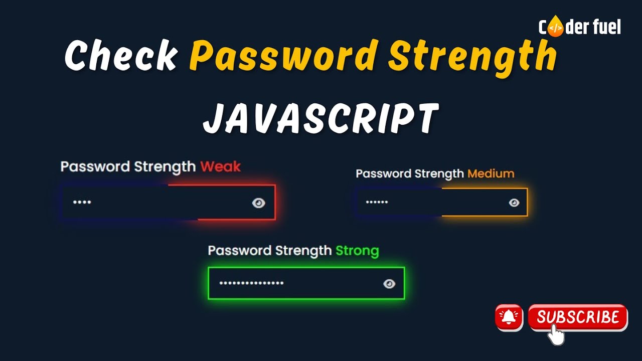 How to Create a Password Strength Checker in JavaScript  | Coderfuel