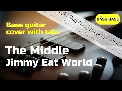 Jimmy Eat World - The Middle - Bass cover with tabs