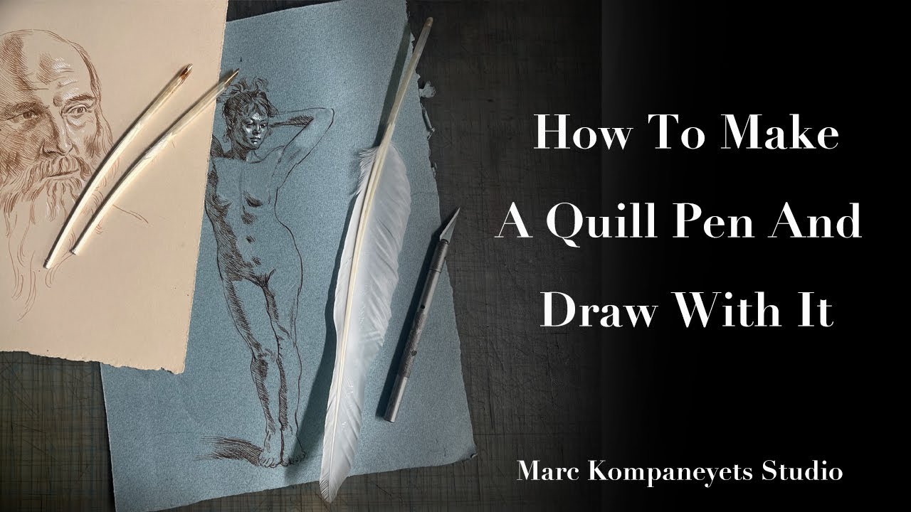 How To Make a Quill Pen And Draw With It