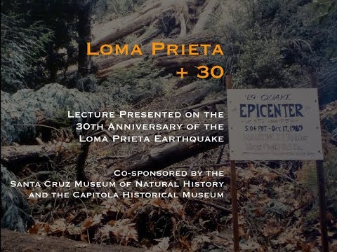 Loma Prieta + 30: A Lecture on the Loma Prieta Earthquake