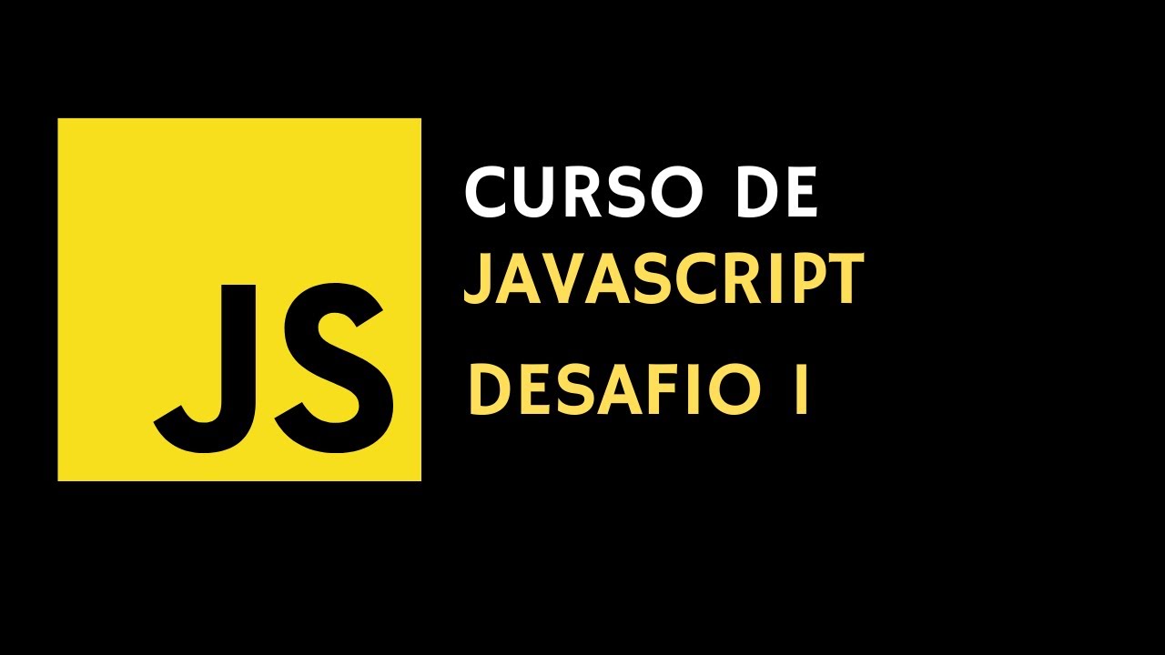 Curso de JavaScript #Desafio 1