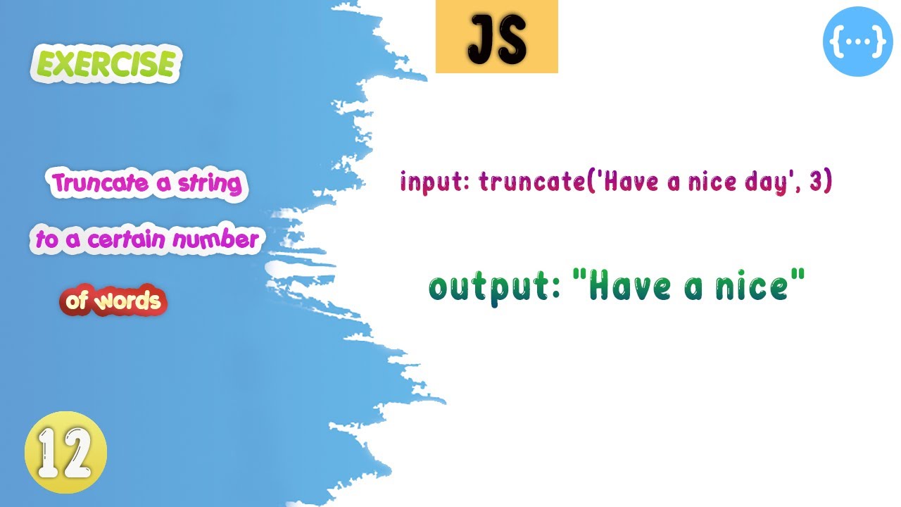 Truncate a string to a certain number of words | Javascript Exercise | practise code
