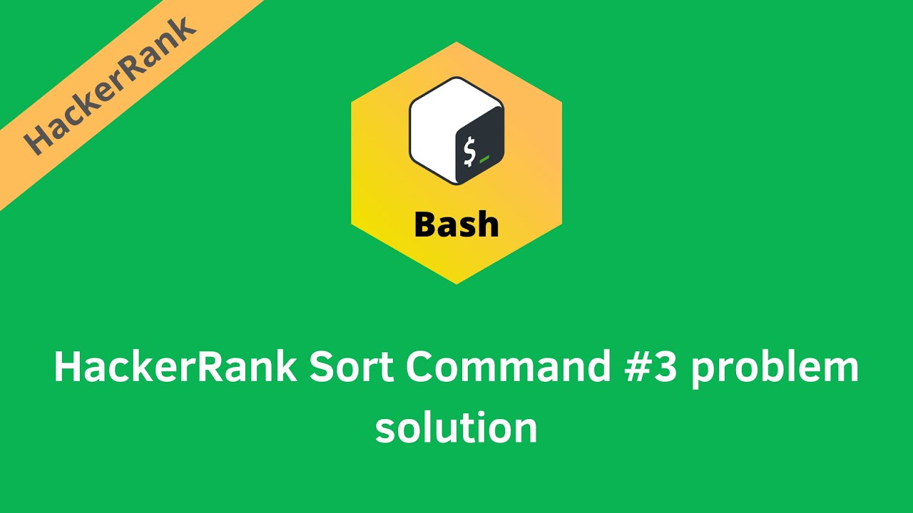 HackerRank Sort Command #3 problem solution | Linux Shell problems solutions | Programmingoneonone