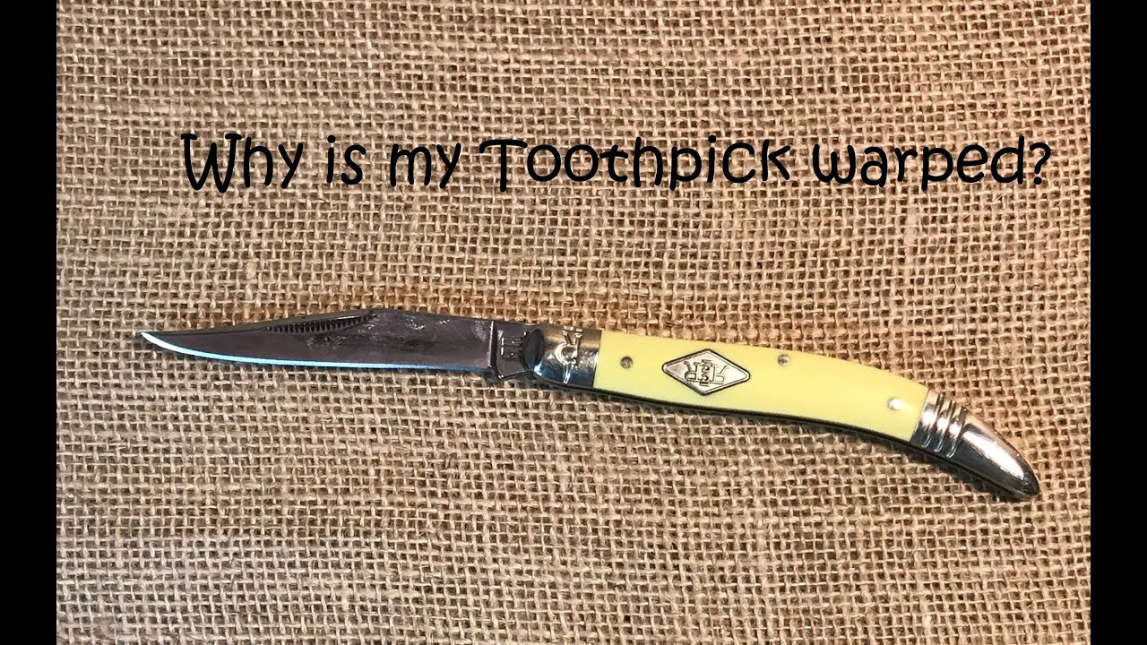Warped Blades?   Is this a problem with Rough Ryders Medium Toothpicks?