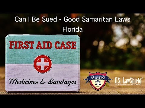 Can I Be Sued? - Good Samaritan Laws - Florida