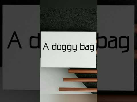 learn idiom ' A doggy bag ' // food vocabulary // ielts // learn english
