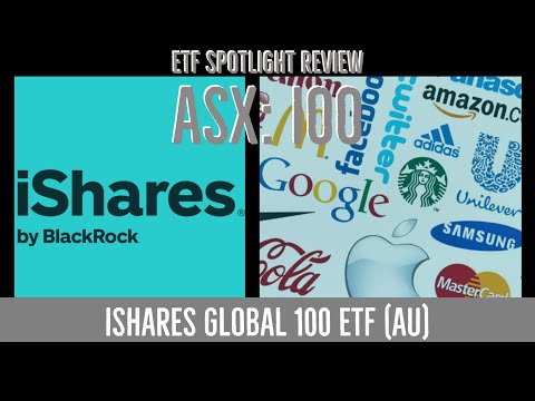 #Blackrock #IOO #ASX #iShares Spotlight ETF Review iShares Global 100 ETF ASX:IOO