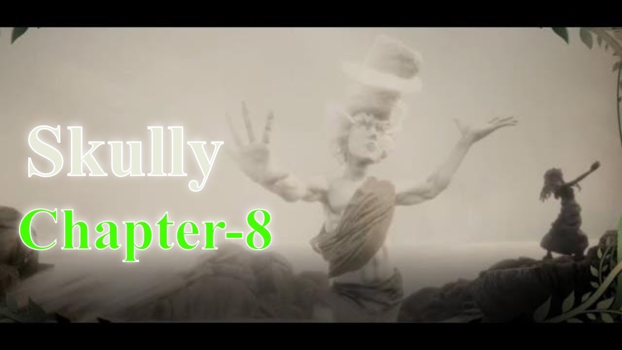 SKULLY I Gameplay Walkthrough Chapter 8
