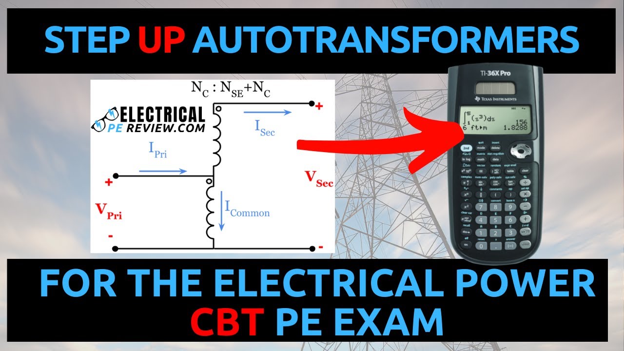 Step UP Autotransformers Explained and how to solve (CBT Power PE Exam)