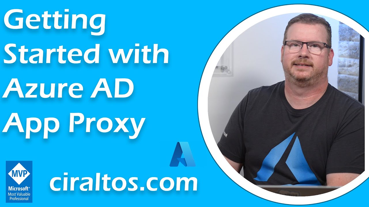 Getting Started with Azure AD App Proxy
