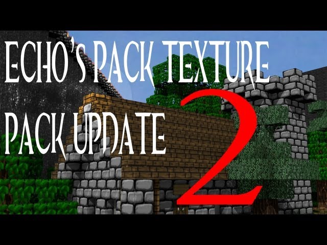 Echo's Pack (32x32) Minecraft Texture Pack
