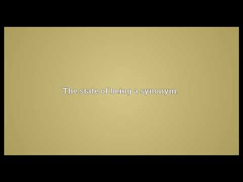 Synonymity Meaning