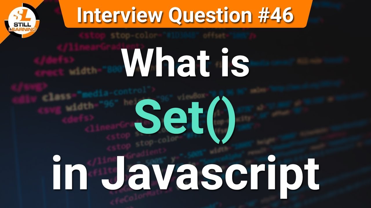 What is Sets in JavaScript | JavaScript Tutorials in Hindi | Interview Question #46