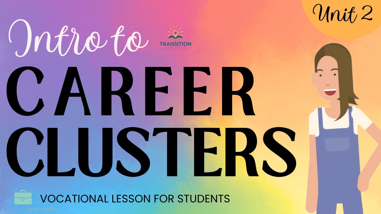Intro to Career Clusters - Vocational Lesson 3 - Job Skills for Students