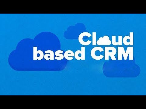 Cloud-based CRM: Here is Why You Should Choose the Cloud