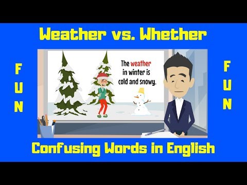 What is the Difference between Whether vs. Weather | Commonly Confused Words