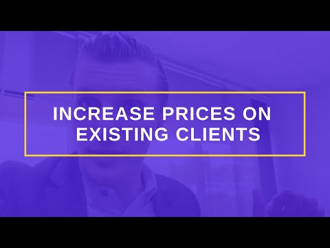 How To Increase Prices On An Existing Client - Case Study