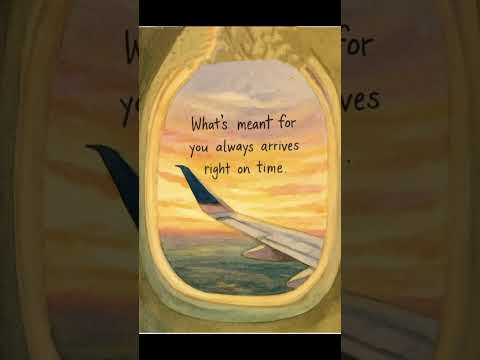 WHAT'S MEANT FOR YOU ALWAYS ARRIVES RIGHT ON TIME ✨#trending music 🎶🎼🎶# motivational quotes