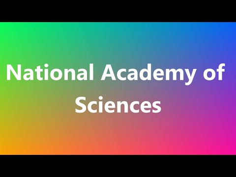 National Academy of Sciences - Medical Definition and Pronunciation