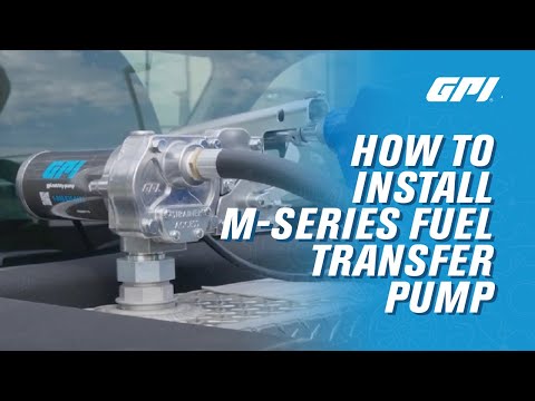 GPI M-Series Fuel Transfer Pump Installation