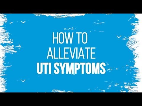 How to Alleviate UTI Symptoms
