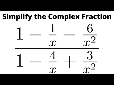 Simplify the Complex Fraction (1 - 1/x - 6/x^2)/(1 - 4/x - 3/x^2)