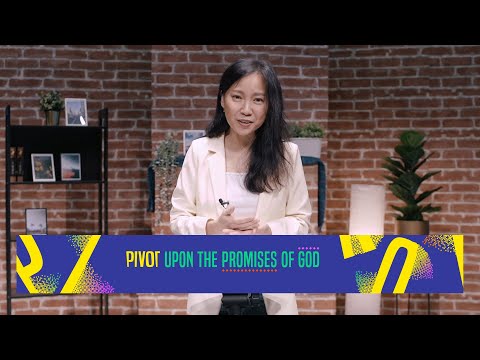Pivot Series - Part 2 - Pivot Upon The Promises Of God