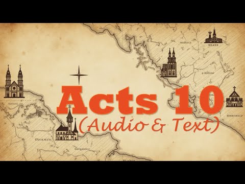 Acts 10 | KJV AUDIO BIBLE (With Text & Images)