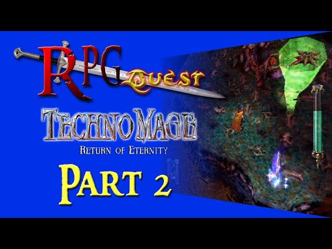 RPG Quest #284: TechnoMage: Return of Eternity (PS1) Part 2