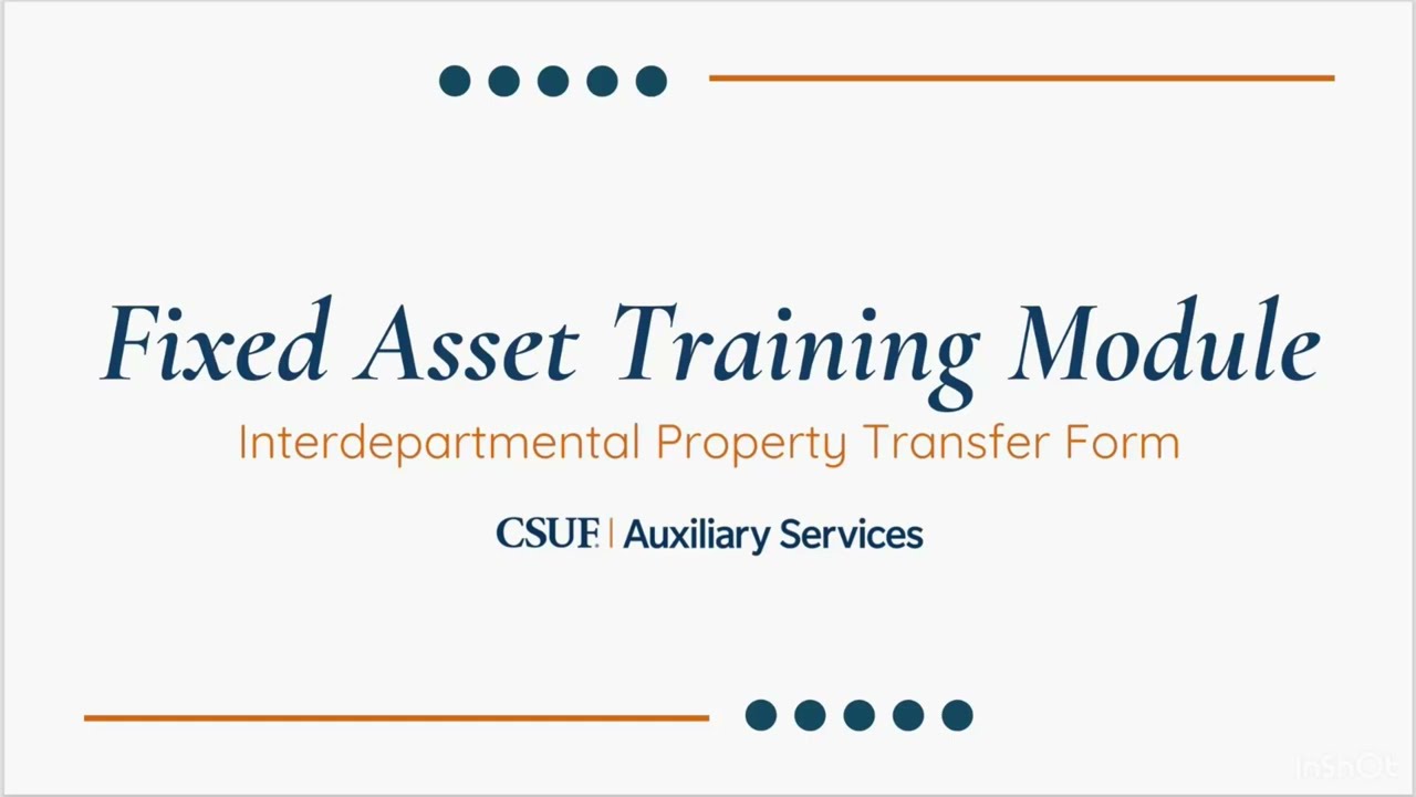 Interdepartmental Property Transfer Form Training
