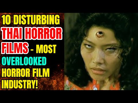 11 Insanely Scary Thai Horror Movies - Most Underrated Horror Cinema Industry