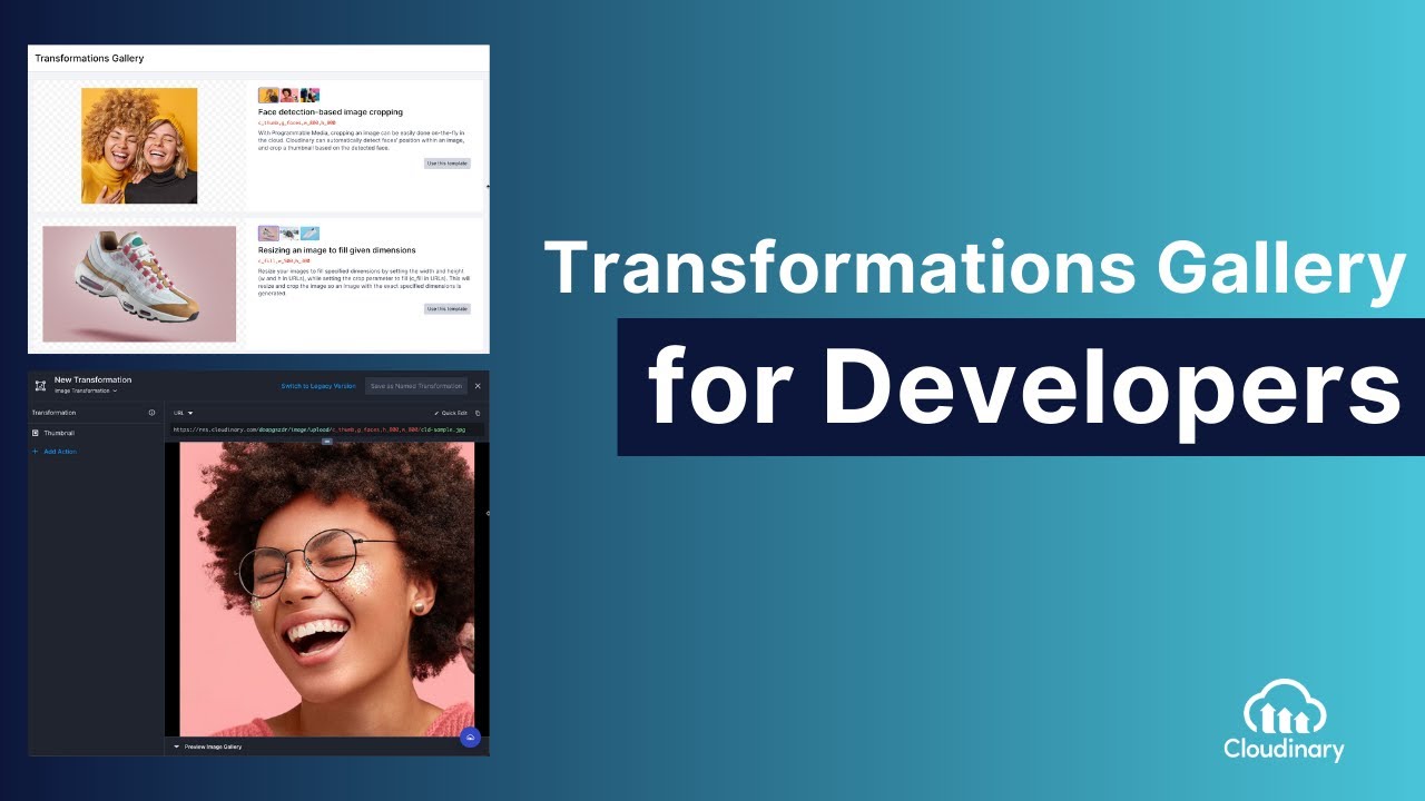 Transformations Gallery for Developers - Cloudinary Product Update