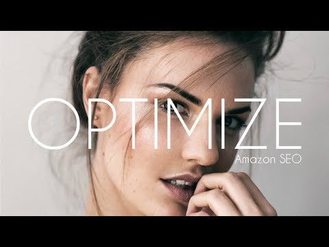 How to Optimize Your Amazon Listing - Step-by-Step Amazon SEO Tutorial
