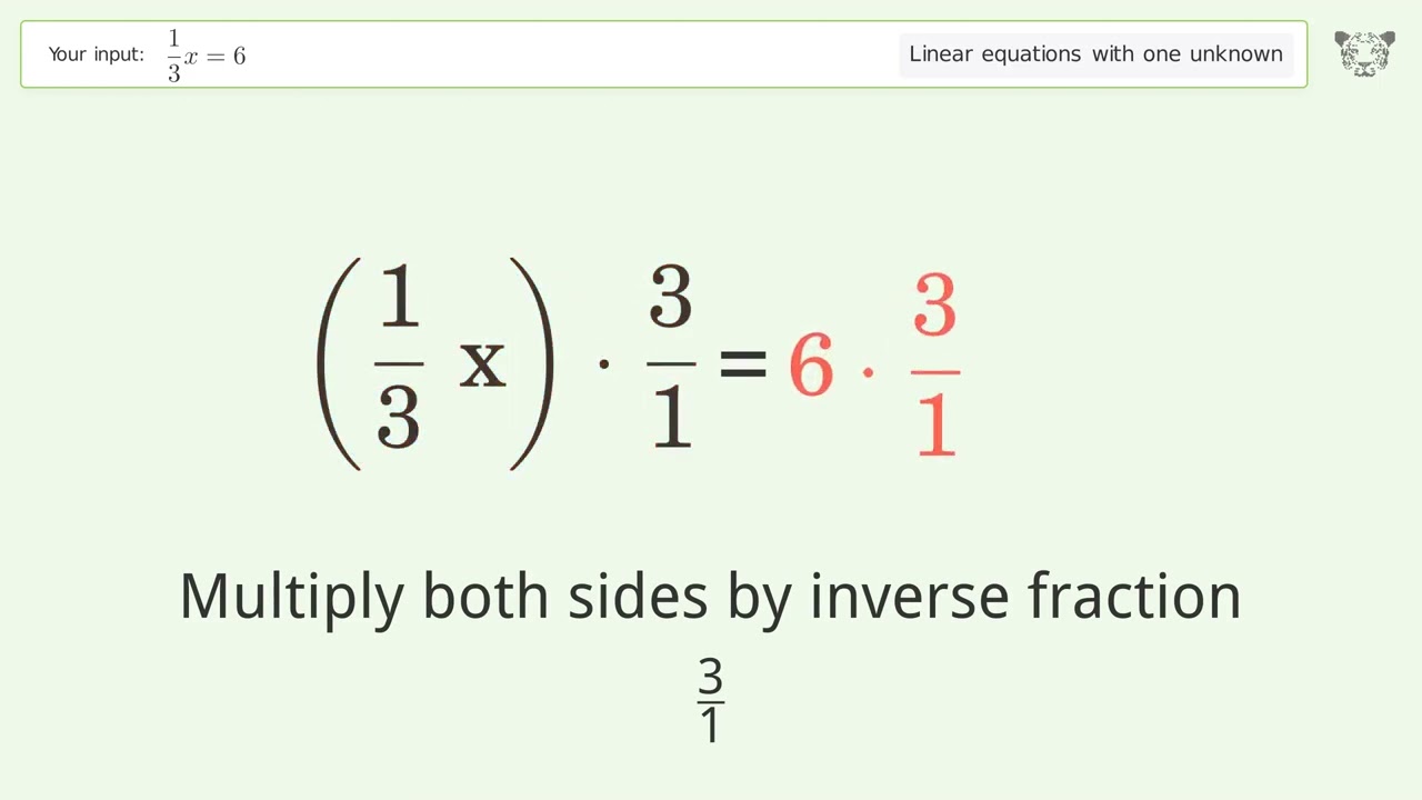 Linear equation with one unknown: Solve 1/3x=6 step-by-step solution