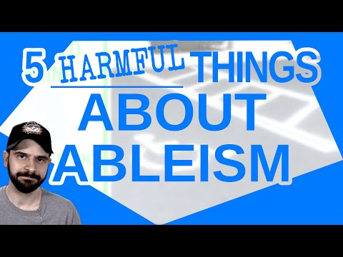 5 Harmful Things About Ableism