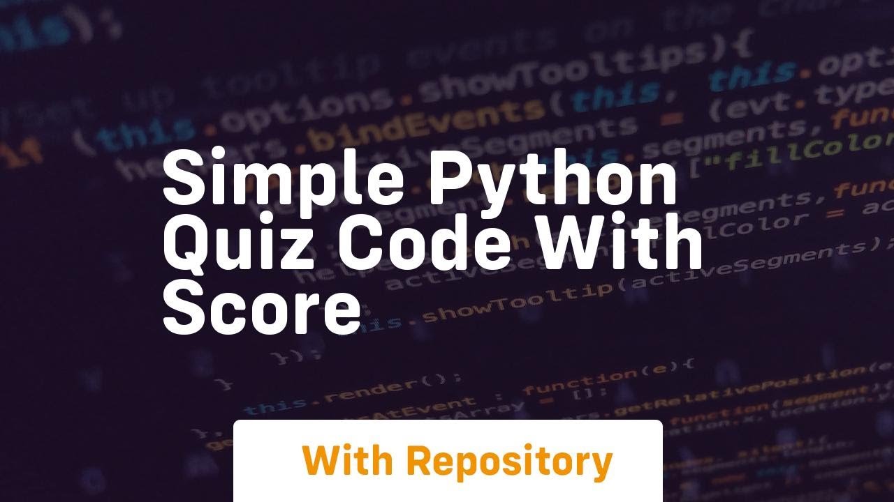 simple python quiz code with score