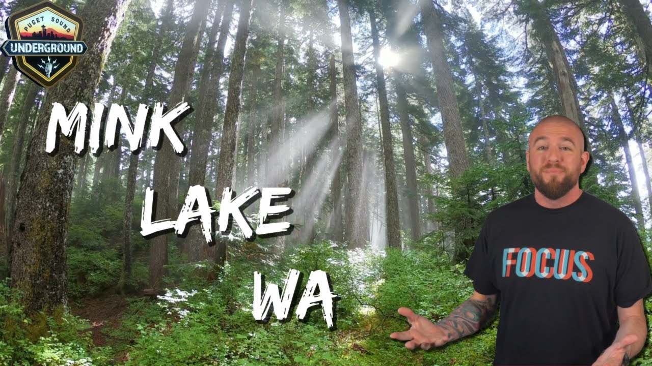 Top 30 Washington Hikes - #9 – Mink Lake