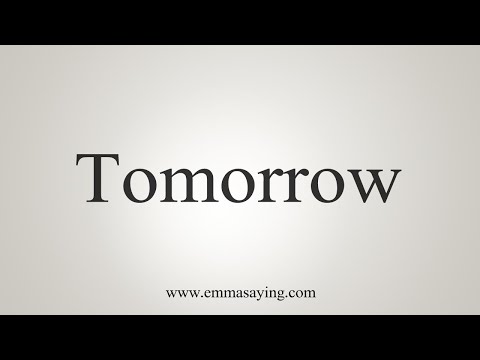 How To Say Tomorrow
