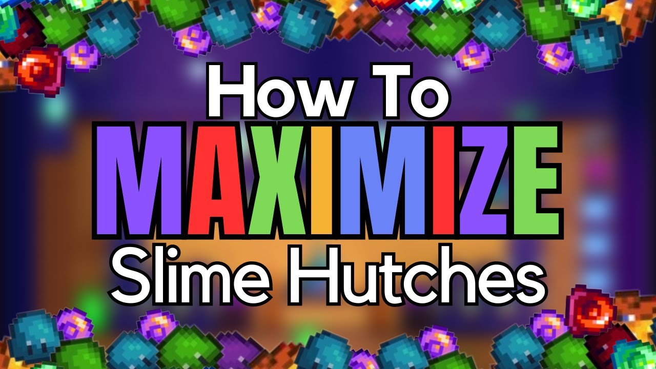 The Ultimate Slime Hutch Guide