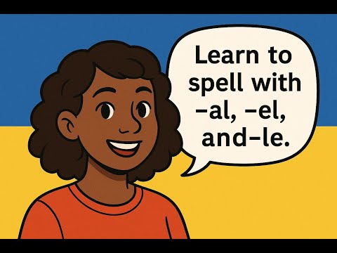 Spelling English Endings: -le -al -el