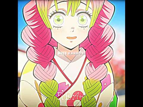 Her backstory is the most unrealistic | Mitsuri Kanroji | Demon Slayer [EDIT 4K]