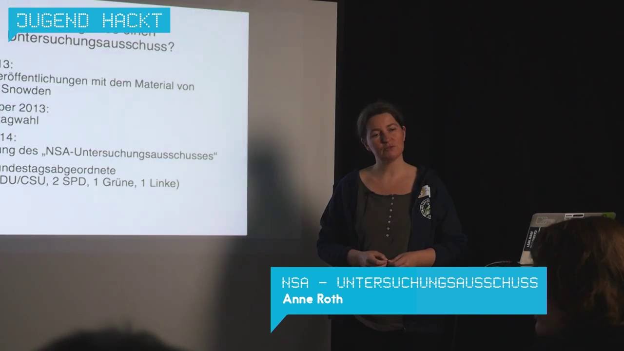 NSA-Untersuchungsausschuss- Anne Roth (Lighting Talk 2015) – Jugend hackt