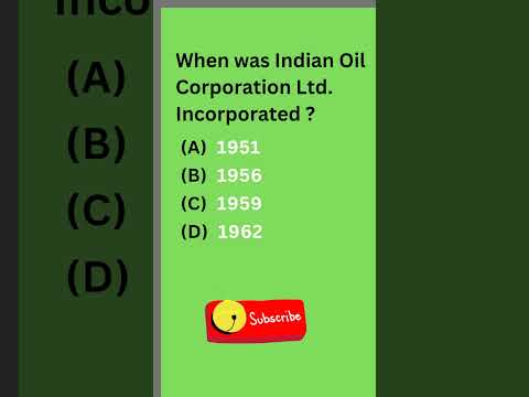 When was Indian Oil Corporation Ltd. incorporation? #mcqs #knowledge #trending #shorts #viral